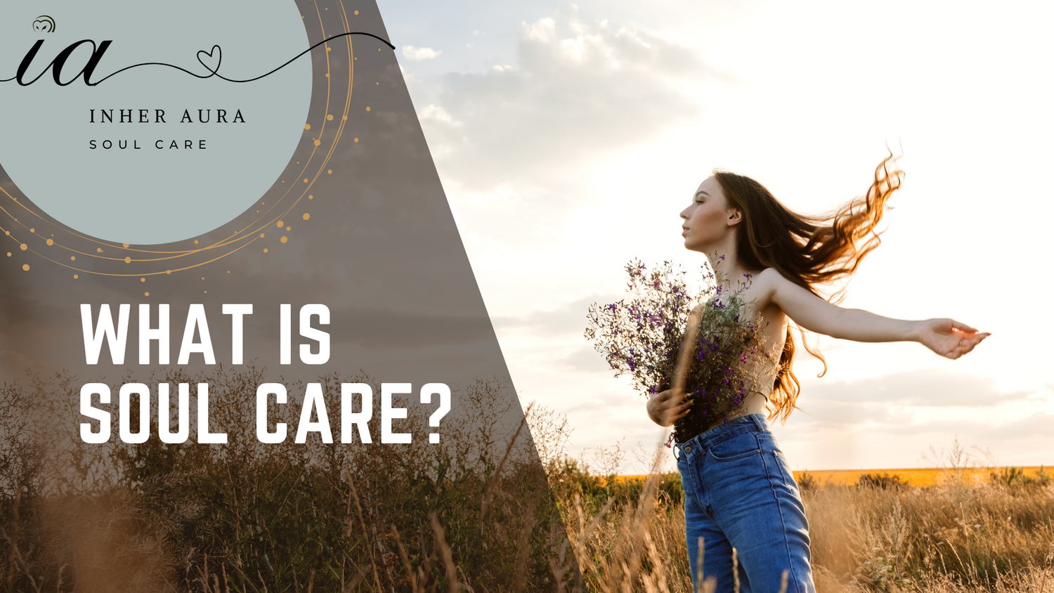 What is Soul Care? – Inher Aura